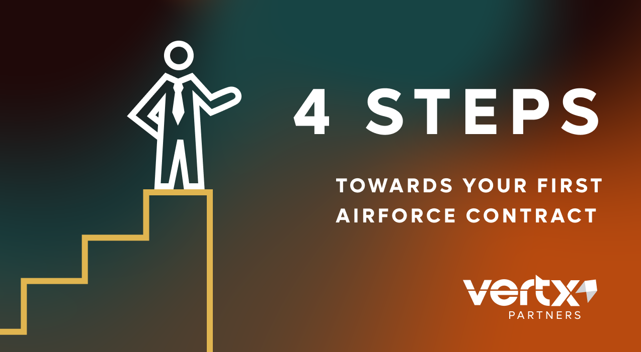 Your First Air Force Contract In 4 Steps - Vertx Partners