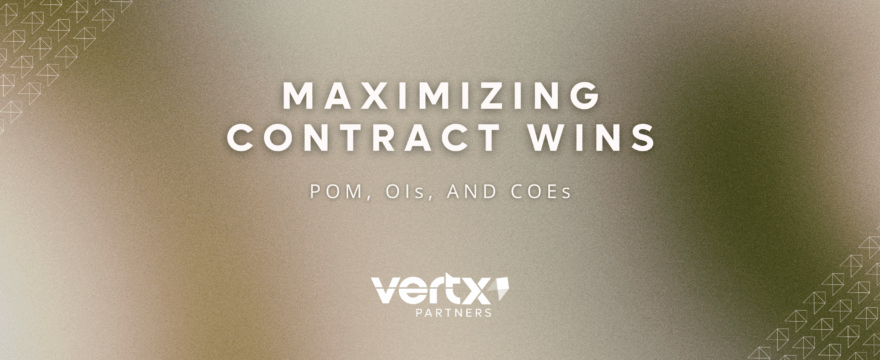 Maximizing Contract Wins: Leveraging the USAF’s POM & Operational ...
